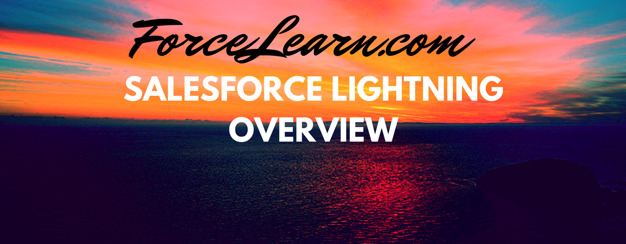 Salesforce Lightning Overview